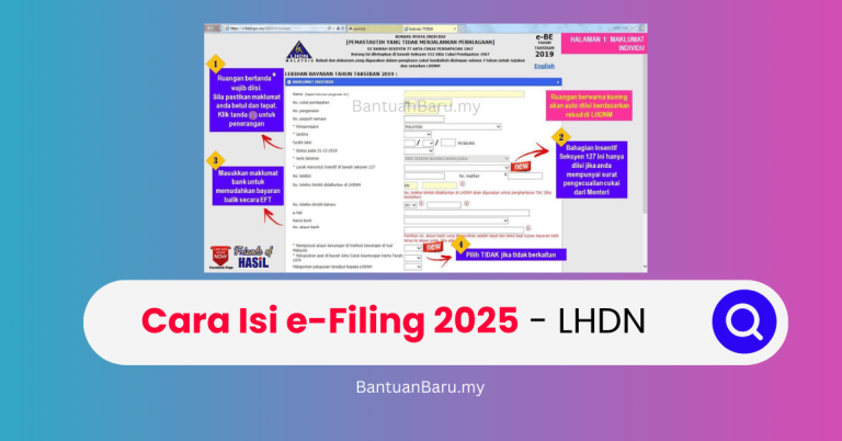 Cara Isi E Filing 2025 - Panduan Lengkap Declare Cukai - Bantuan Baru