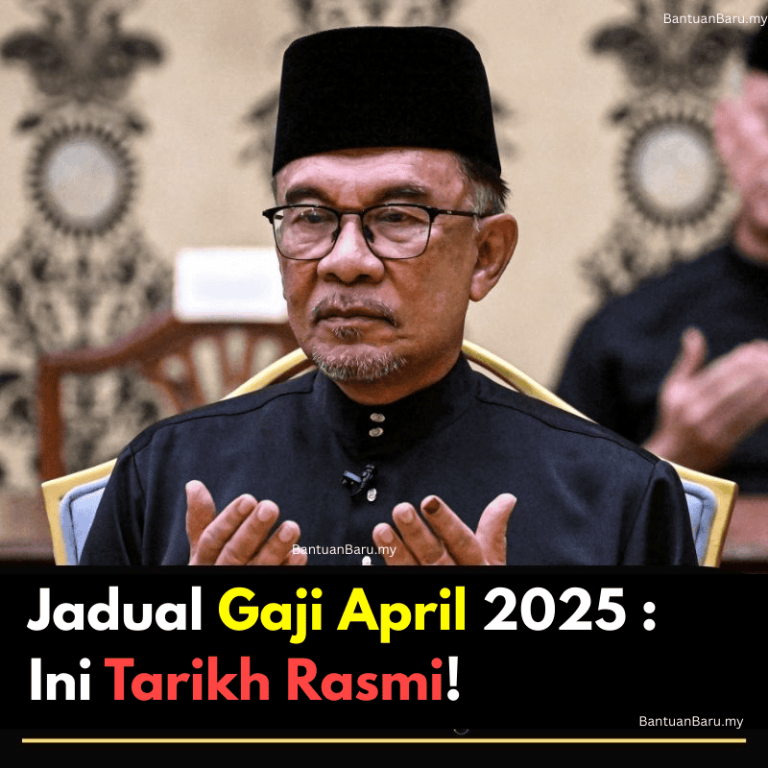 Gaji Masuk Bila? Ini Tarikh Gaji April 2025 Yang Ramai Tunggu ...