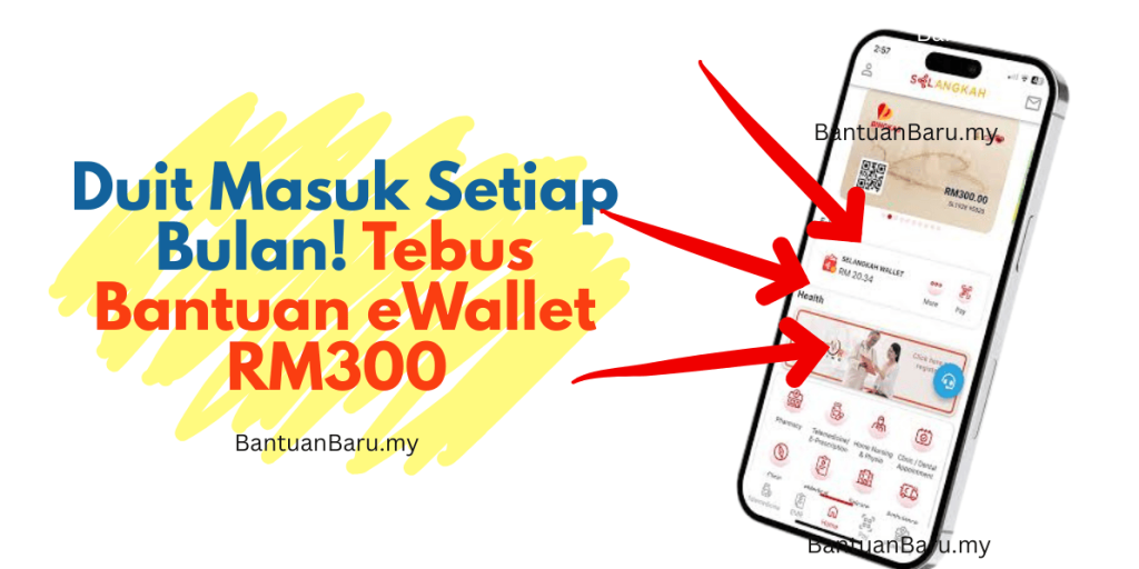eWallet Selangor: Cara Claim RM300 Automatik Tanpa Keluarkan Duit ...