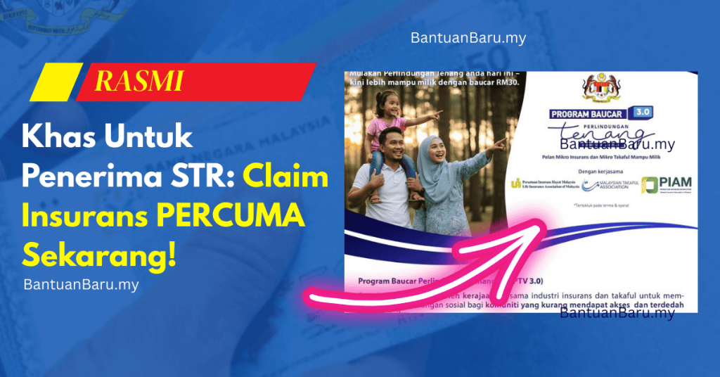 [CLAIM] Baucar Perlindungan Tenang 3.0 PERCUMA Insurans Khas Untuk ...